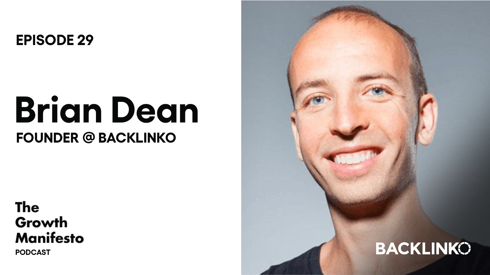 SEO in 2020 and beyond with Brian Dean of Backlinko - Growth Manifesto ...