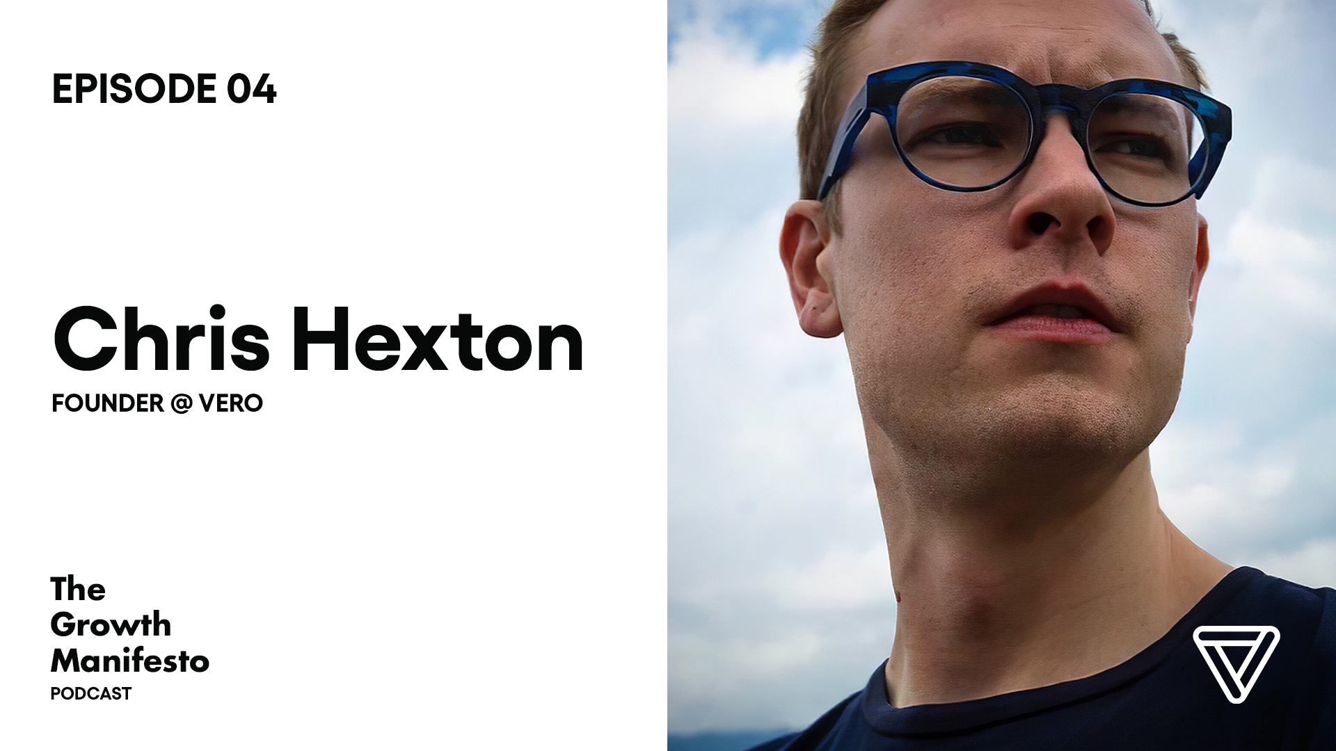 Vero's Founder Chris Hexton On Customer Experience, Getting Funded ...